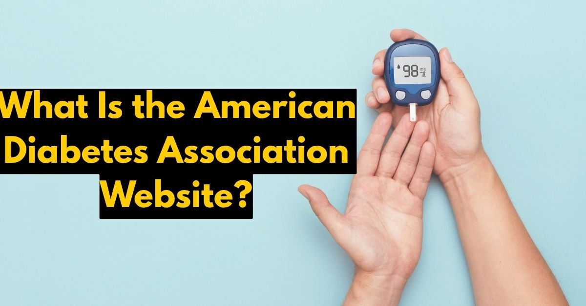 What Is the American Diabetes Association Website?