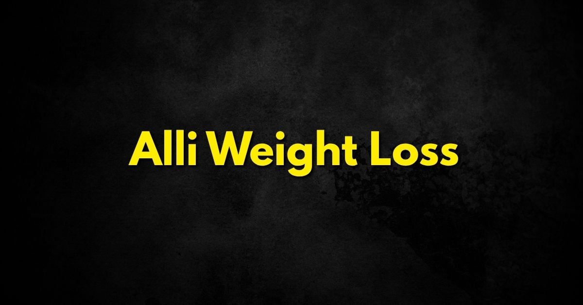 Alli Weight Loss: Your Guide to Safe and Effective Results