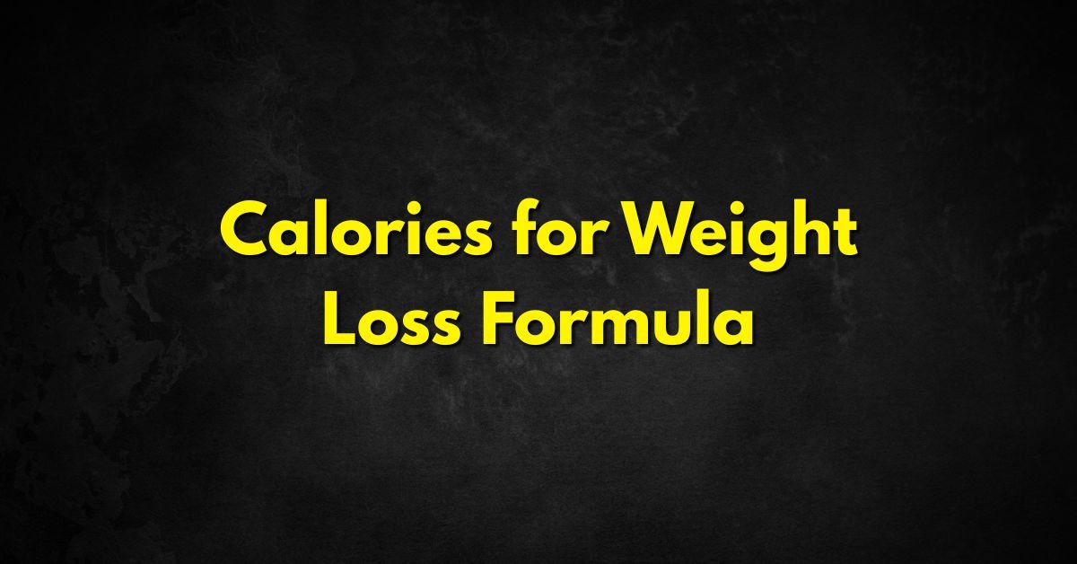 Calories for Weight Loss Formula Guide - FitLifeWay