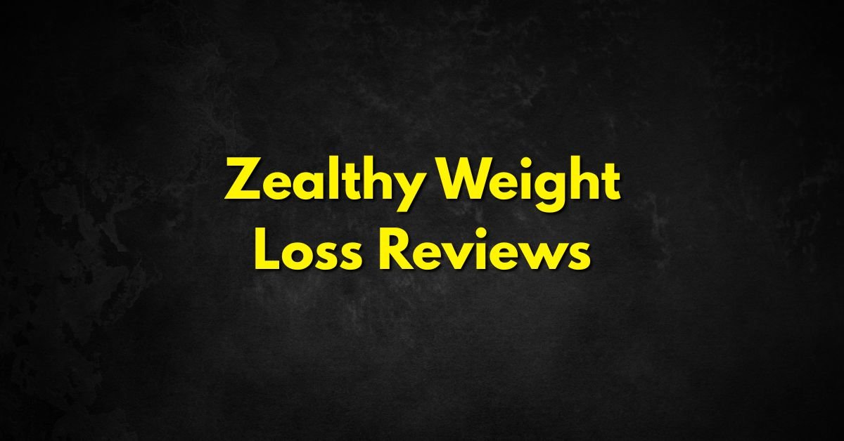 Zealthy Weight Loss Reviews 2025 - FitLifeWay
