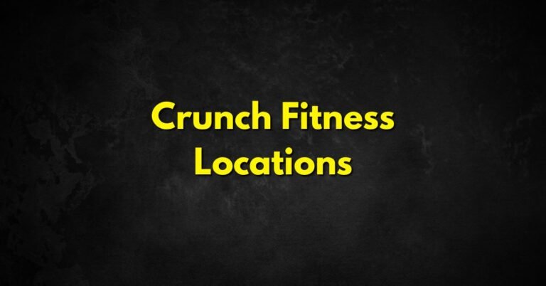 Crunch Fitness Locations: Find Your Perfect Gym - 2026