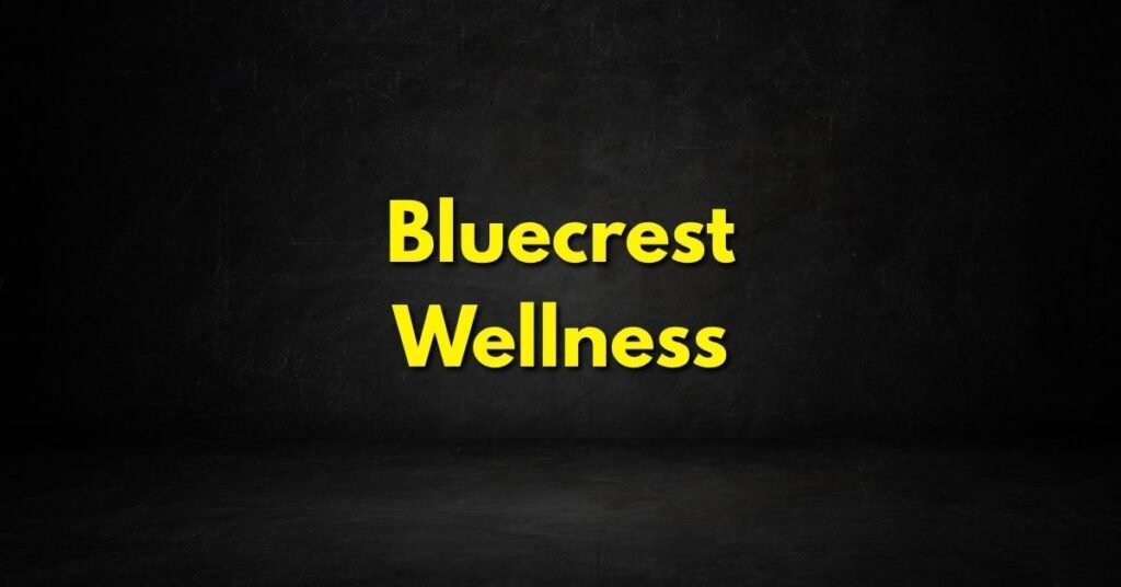 Bluecrest Wellness for a Healthier Tomorrow - 2026