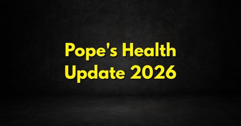 Pope's Health Update 2026 - FitLifeWay